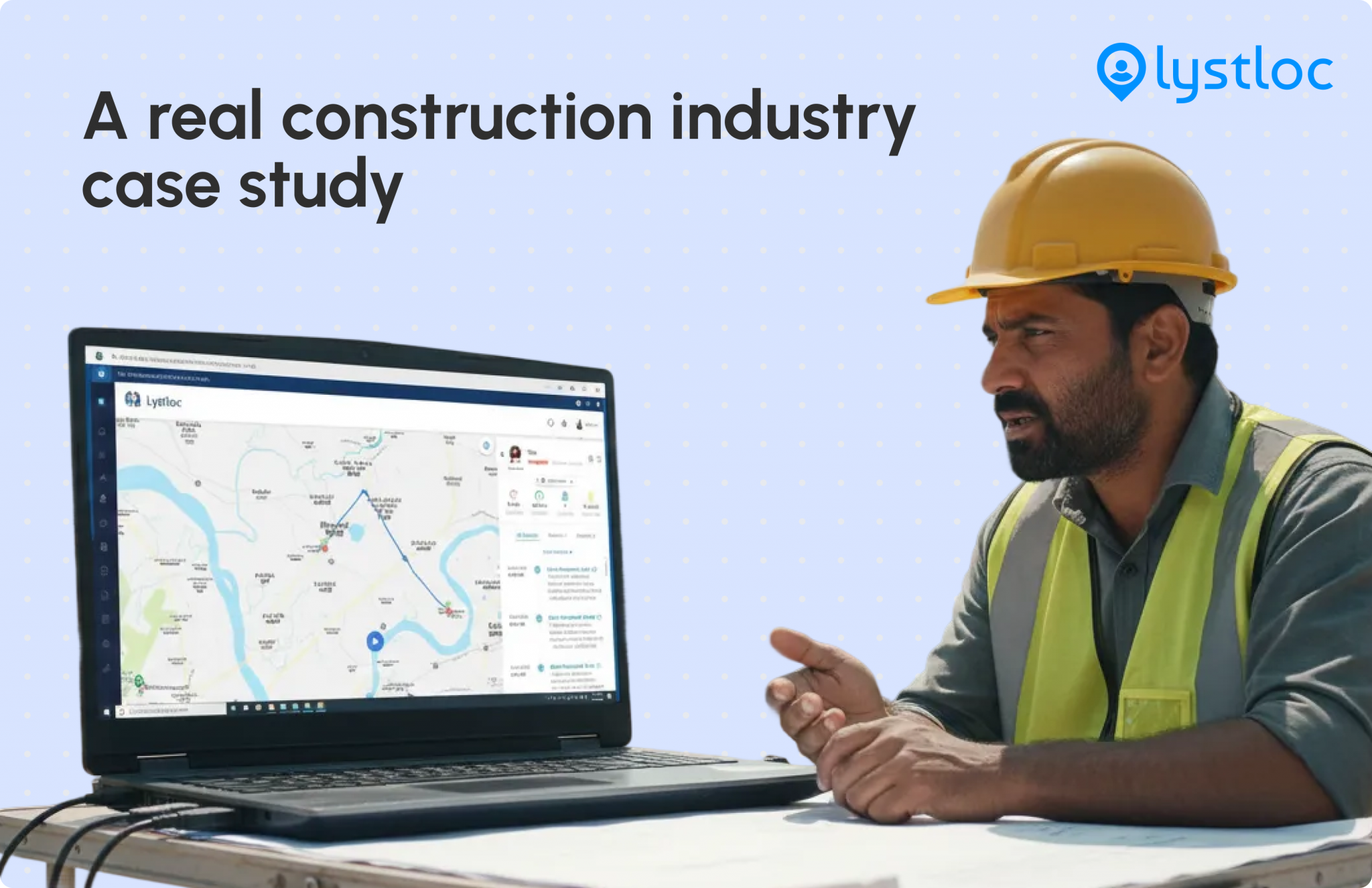 Construction Industry Case Study - Lystloc